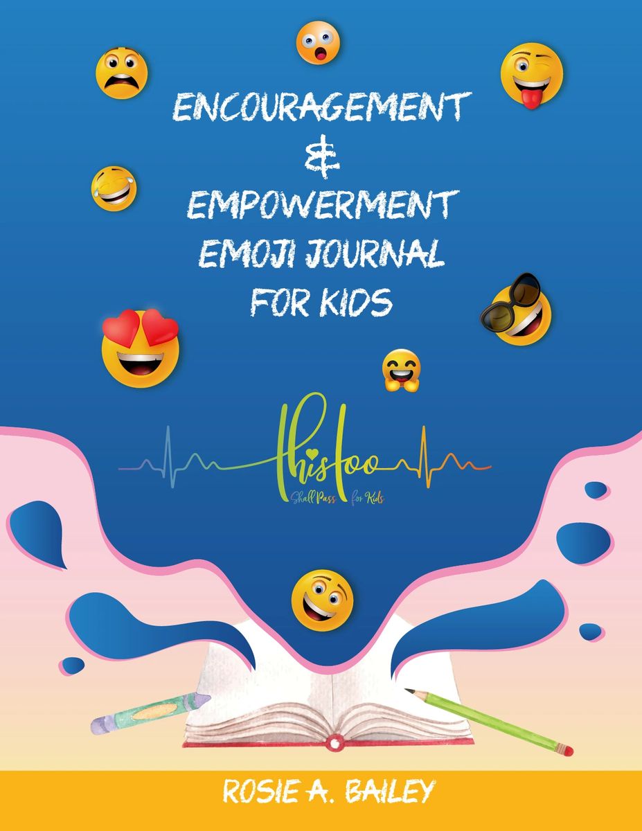 Encouragement & Empowerment Emoji Journal for Kids