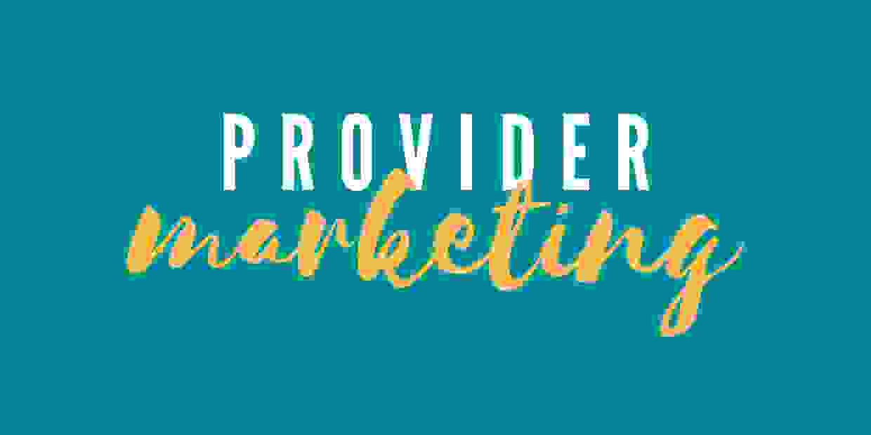 Provider Marketing
