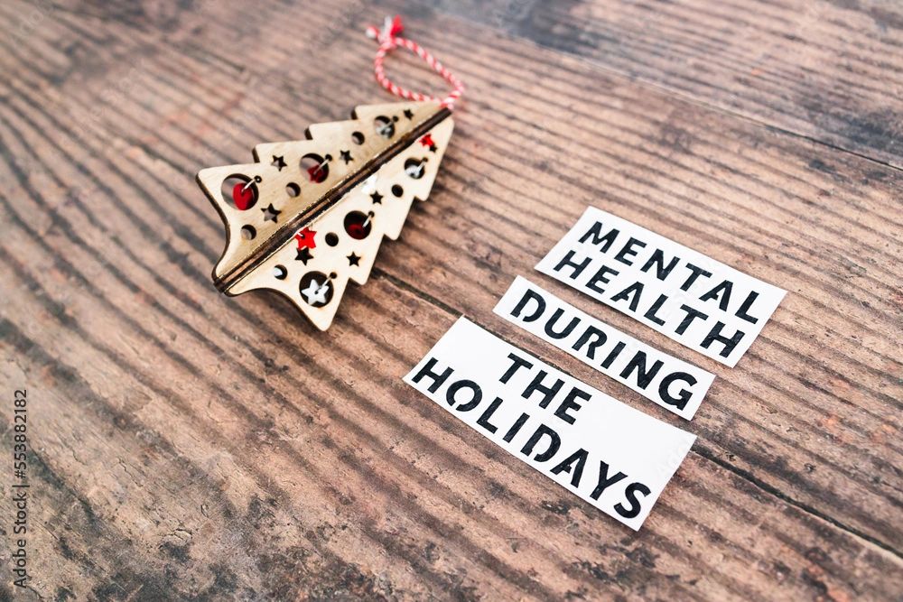 Maintaining Mental Health and Wellness During the Holiday Season