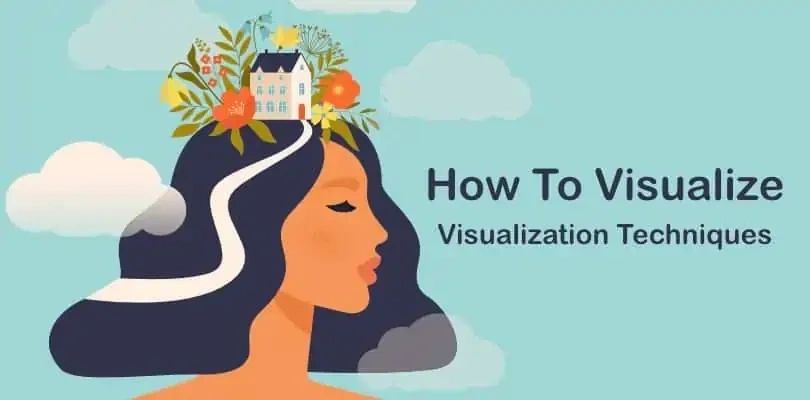How to Use Visualization Techniques for Mental Well-being