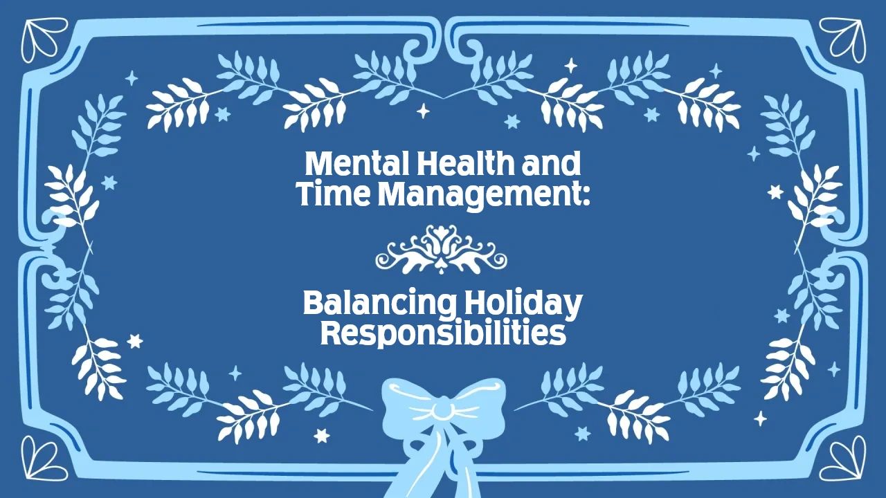 Mental Health and Time Management
