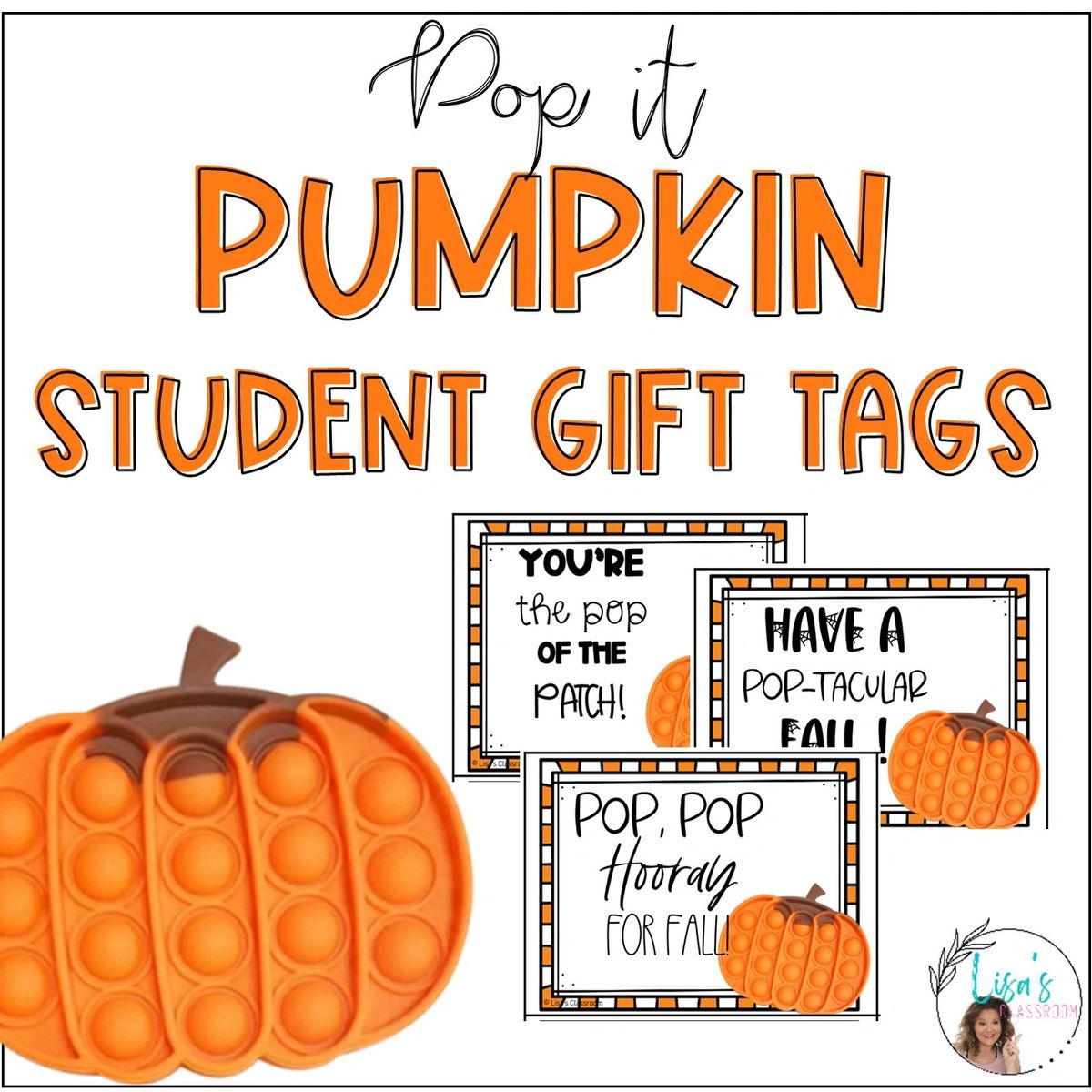 Editable Pop It Pumpkin Student Gift Tags | Pumpkin Pop it | Fun Fall Party