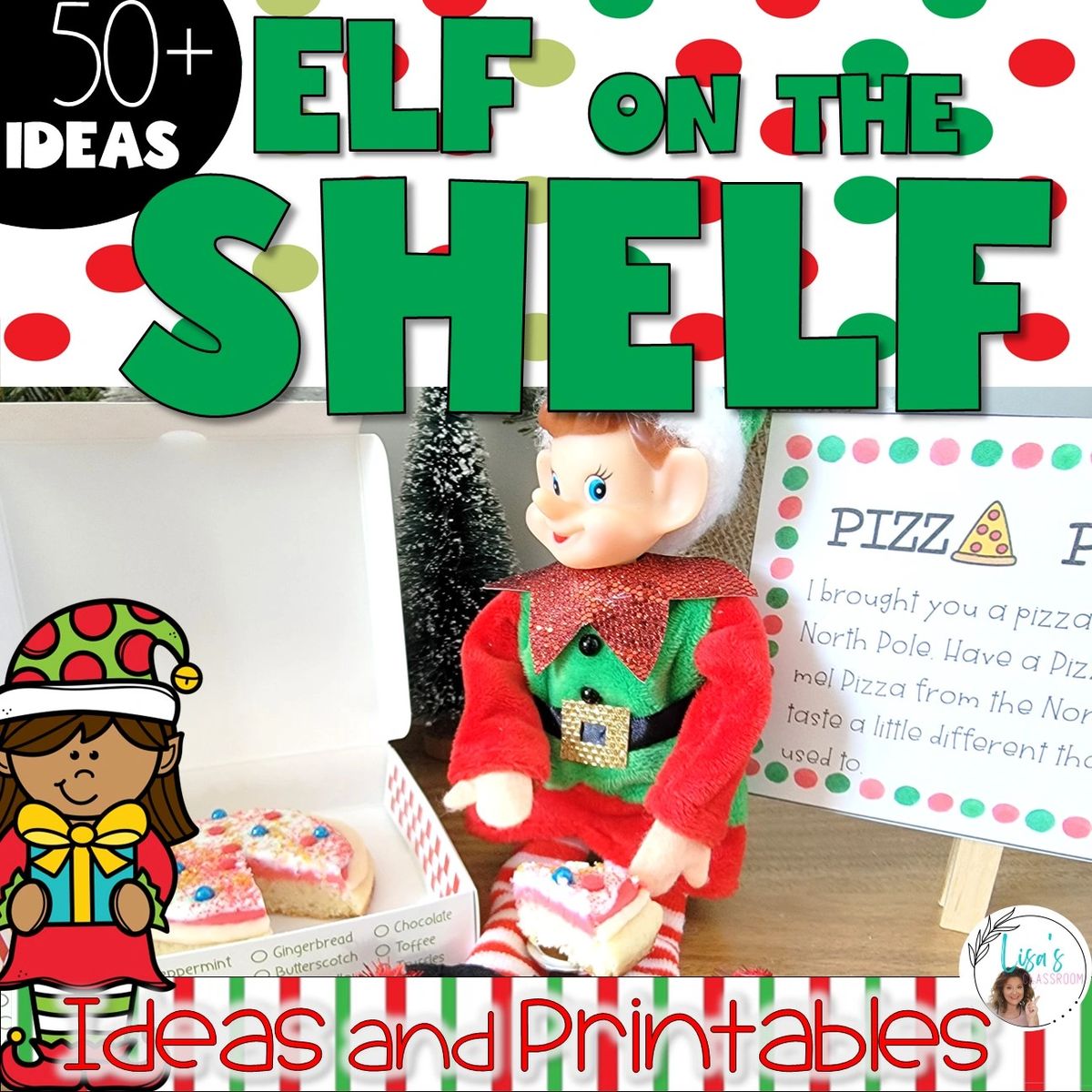 Elf on the Shelf Christmas Tradition Classroom Printables and Ideas