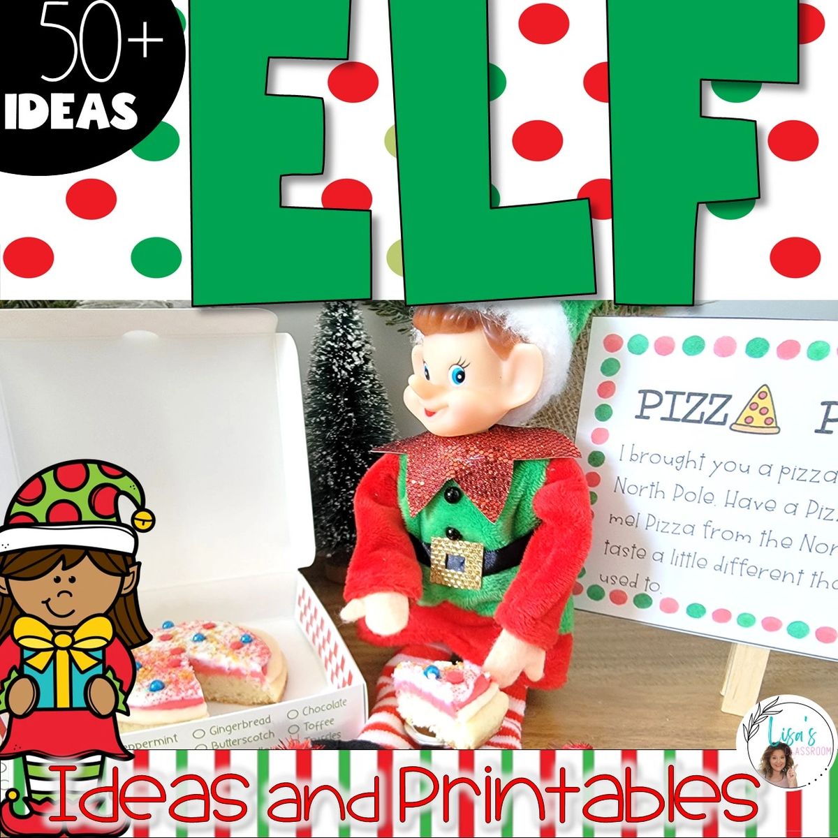 Elf Christmas Tradition Classroom Printables and Ideas