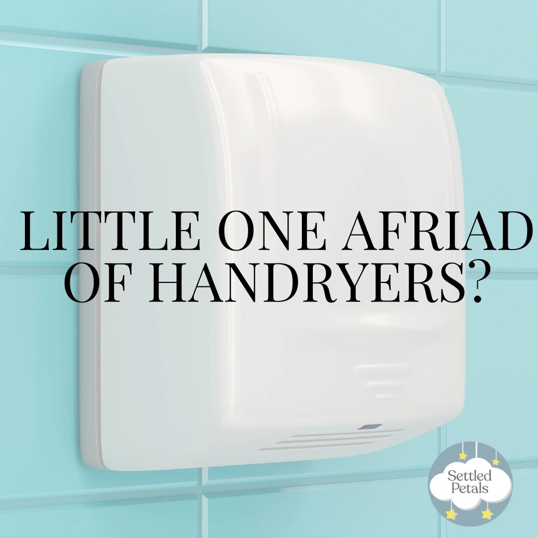 What to do if a child is afraid of a hand dryer?