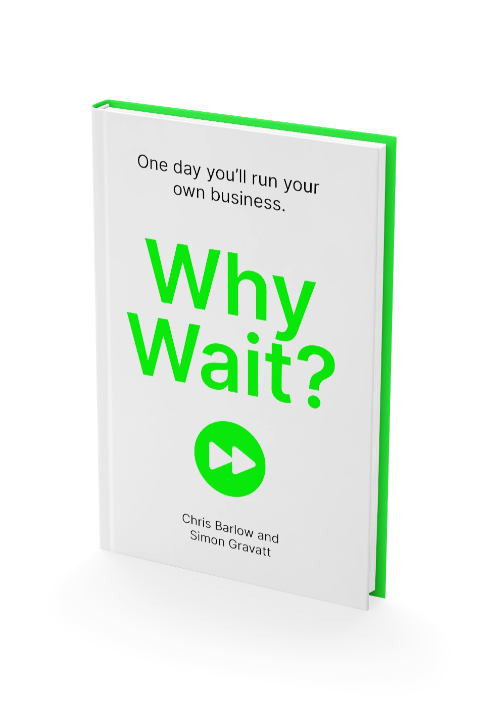 Why Wait