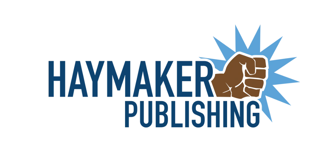 HAYMAKER PUBLISHING, Inc.