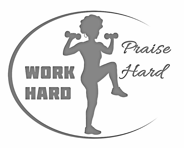 Work Hard, Praise Hard Fitness