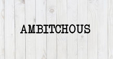 Ambitchous, Svg File, pdf, png, dxf, digital download, cricut cut file