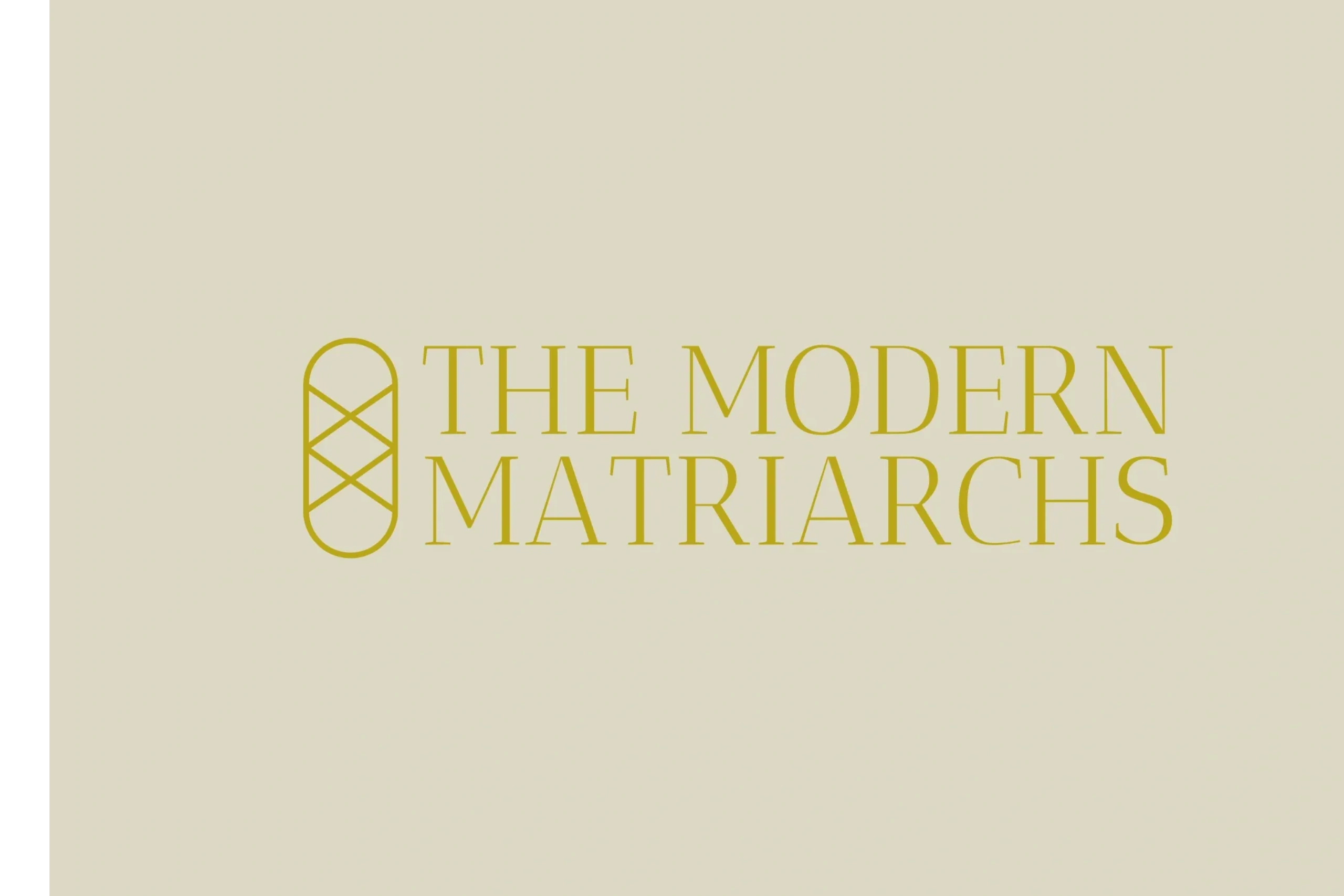 The Modern Matriarchs