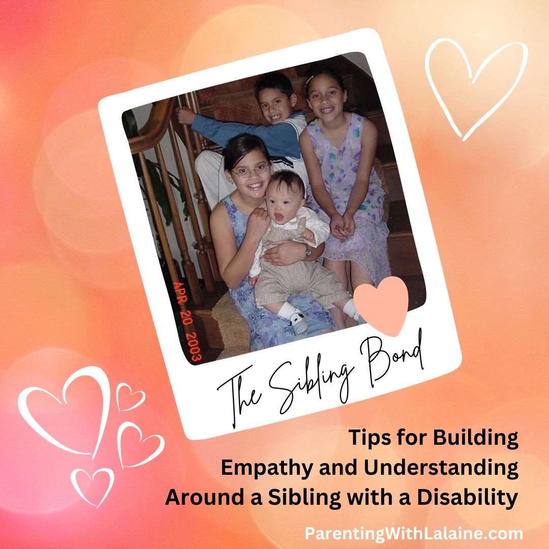 Building Empathy & Understanding When A Sibling Has A Disability