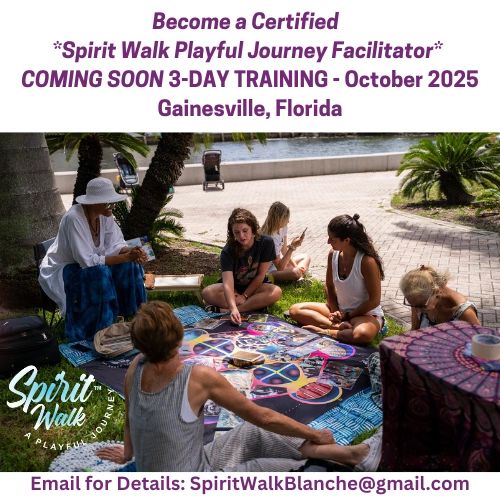 Certified Spirit Walk Playful Journey Facilitator Training
