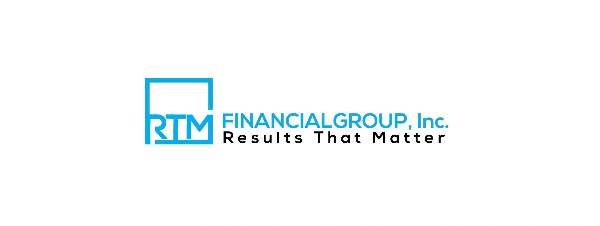 RTM FINANCIAL GROUP - Results That Matter