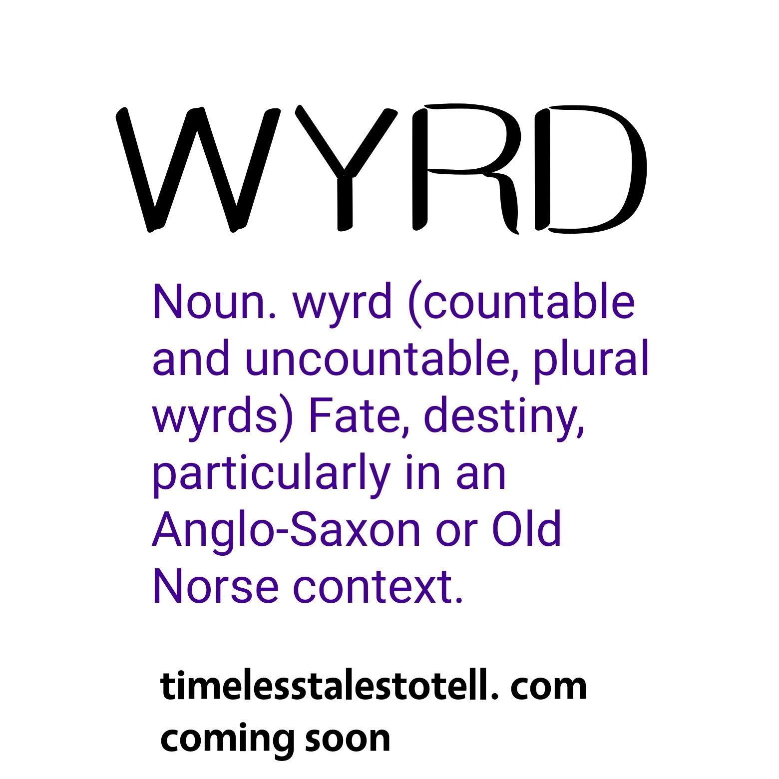 An Introduction to my personal Wyrd.