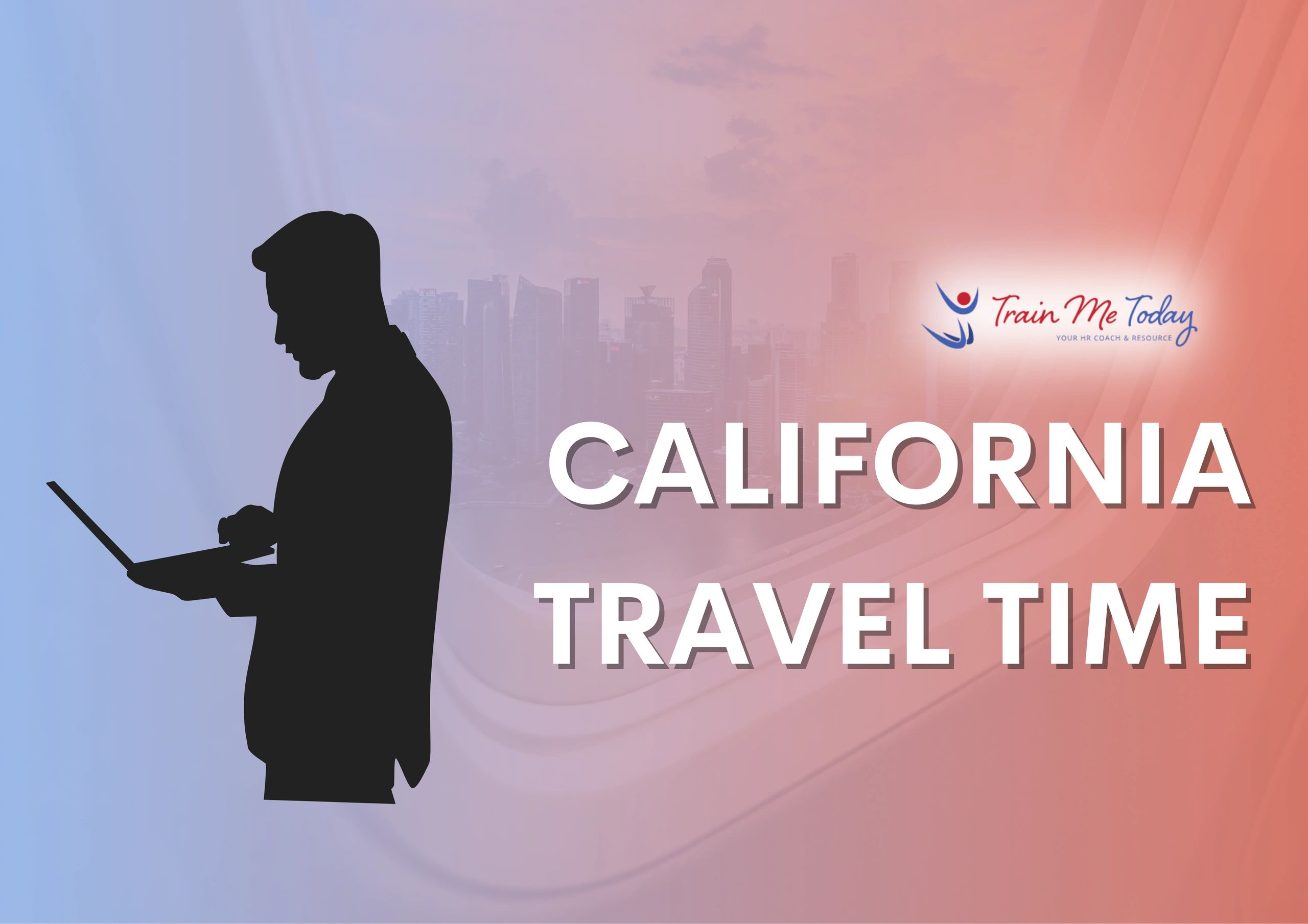 California Travel Time