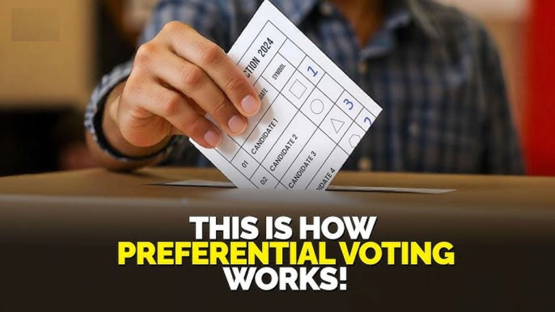 Understanding the Preferential Voting System: Step by-Step Guide