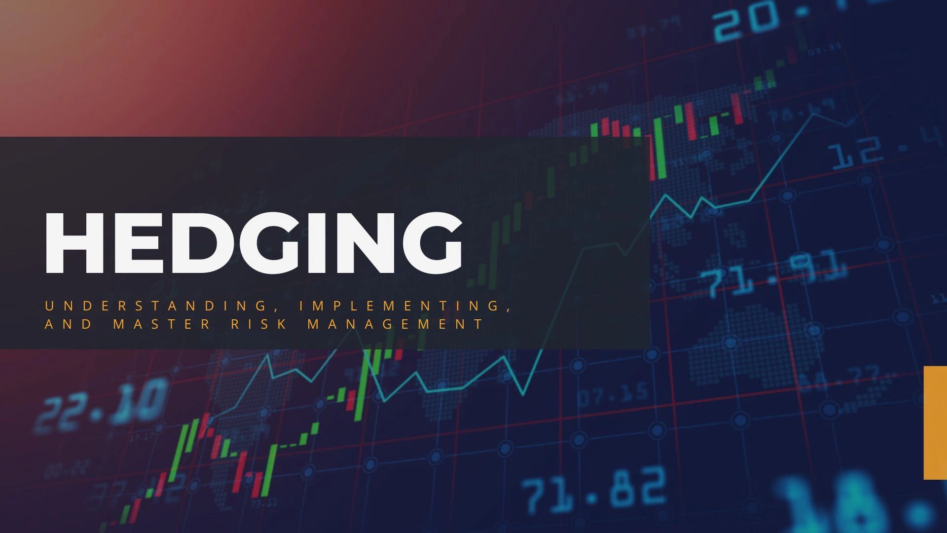 The Art of Hedging: Managing Risk in Financial Markets
