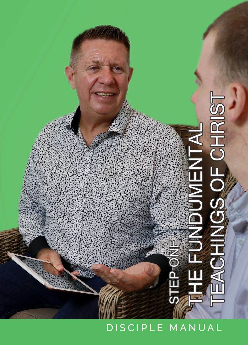 Step One - The fundamental Teachings of Christ