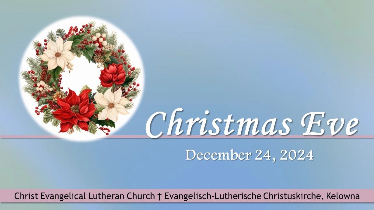 Christmas Eve ~24 December 2024