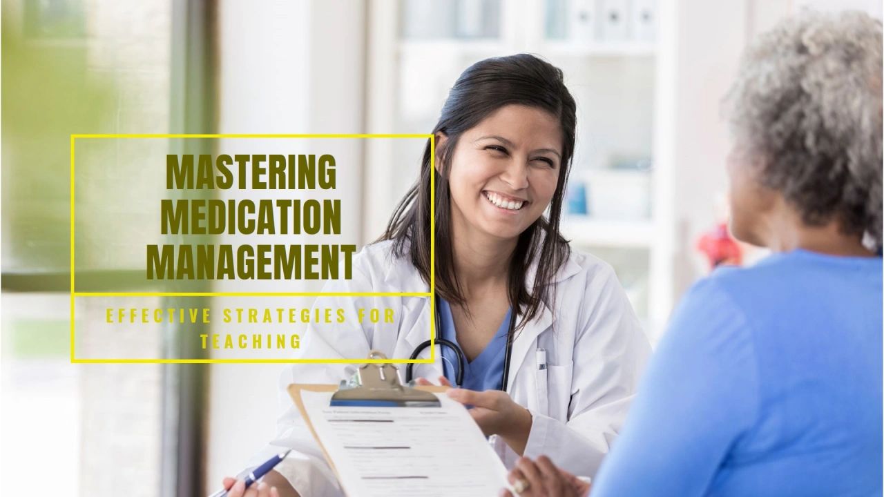 Empowering Patients Through Effective Medication Management