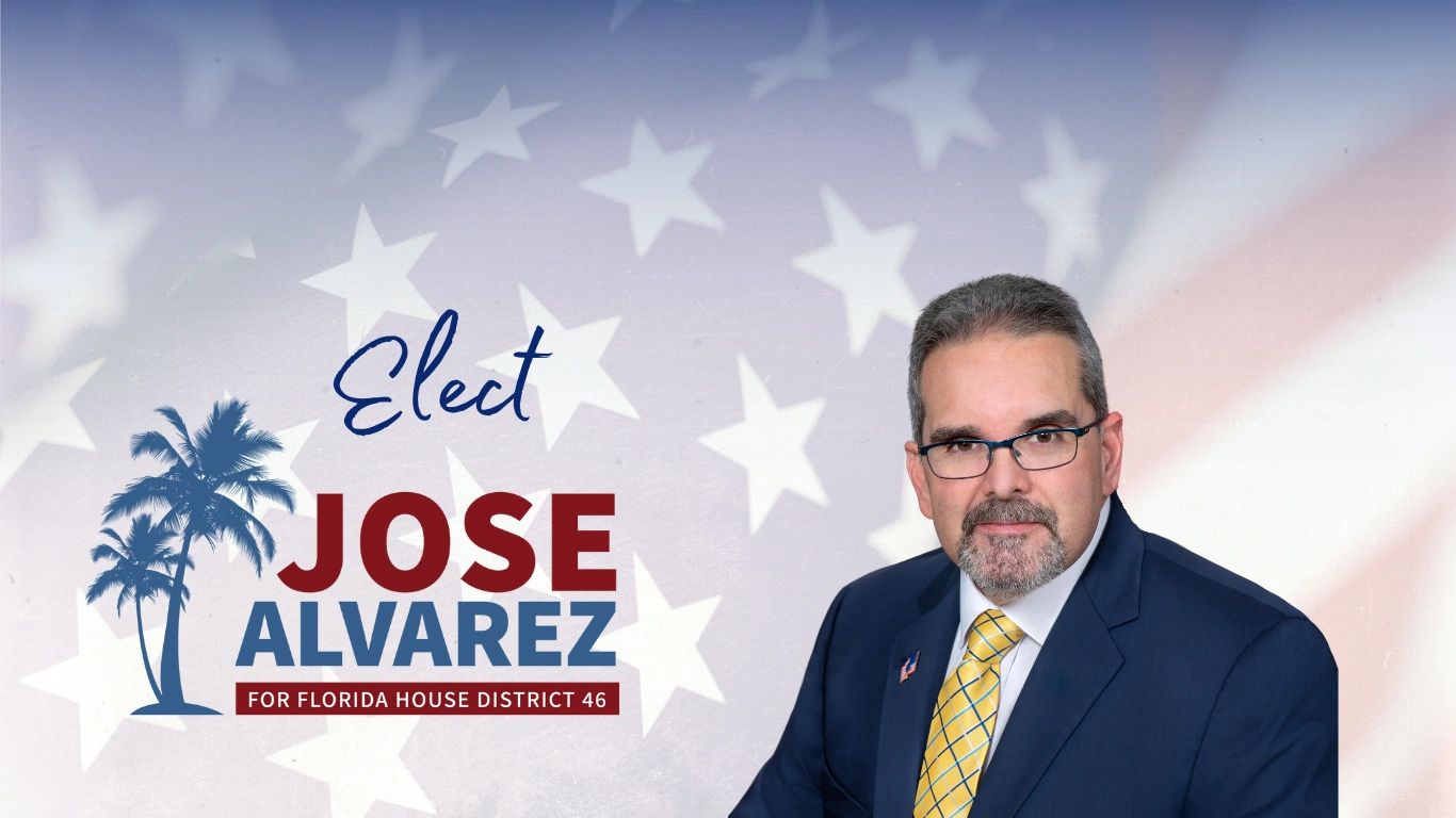 Elect Jose Alvarez, candidate for Florida House District 46