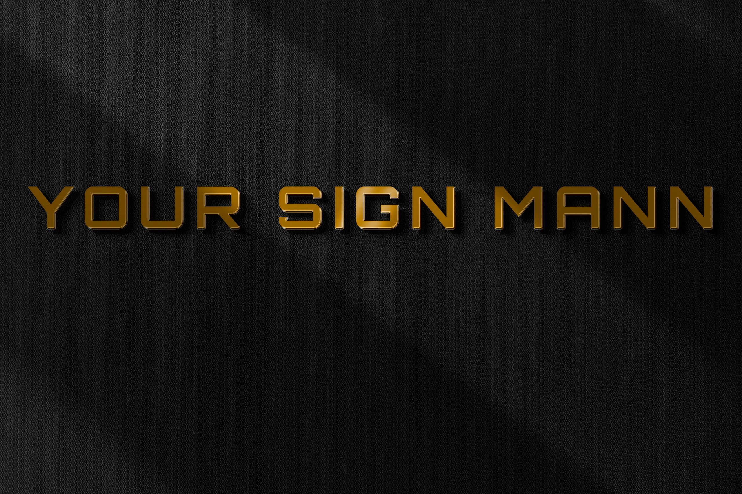 YOUR SIGN MANN