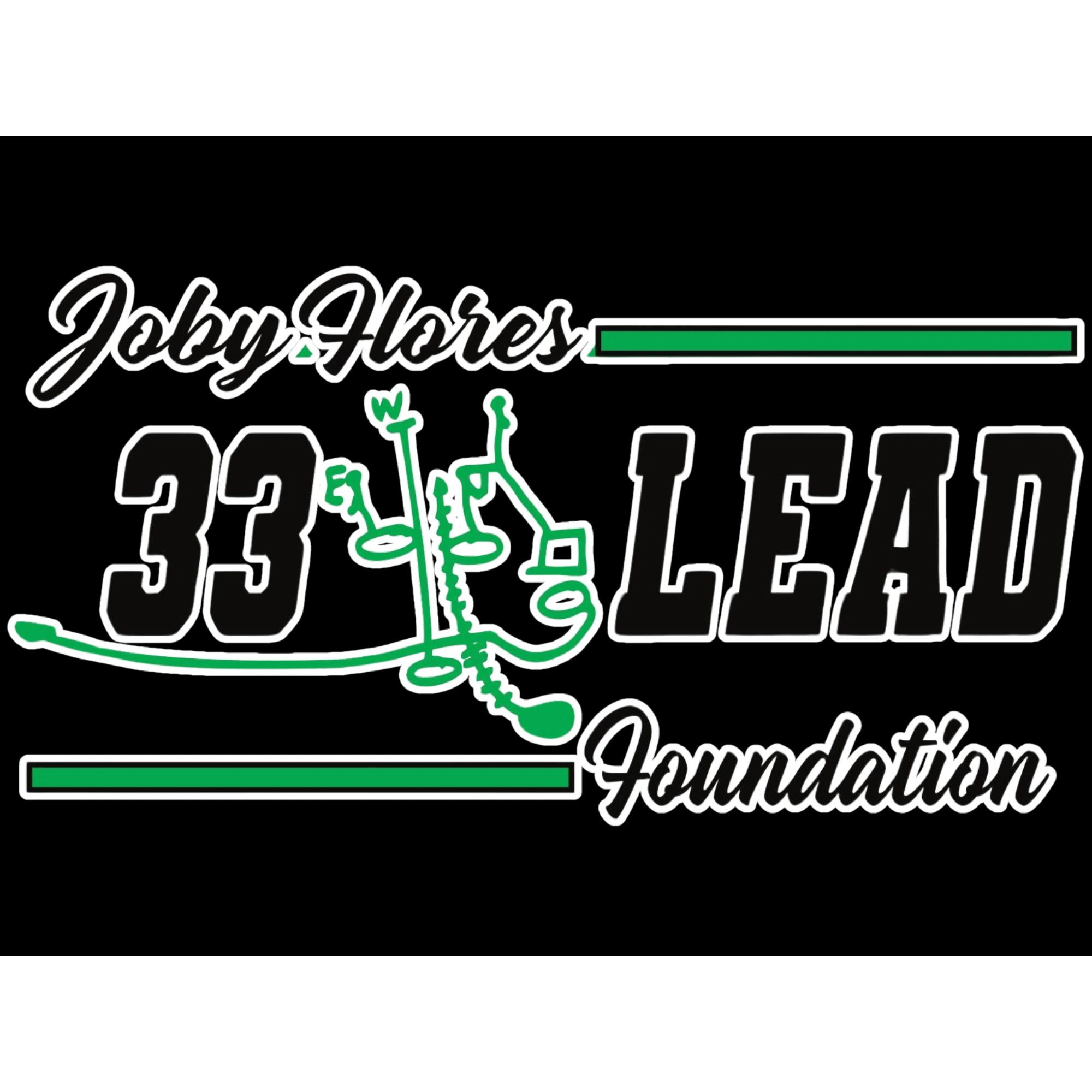 Joby Flores 33 Lead Foundation