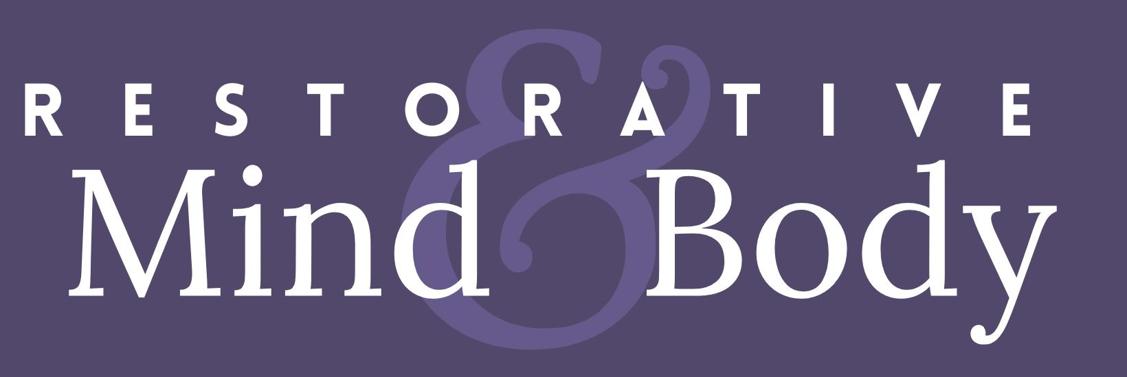 Restorative Mind & Body - Wellness Program Support, Older Adults