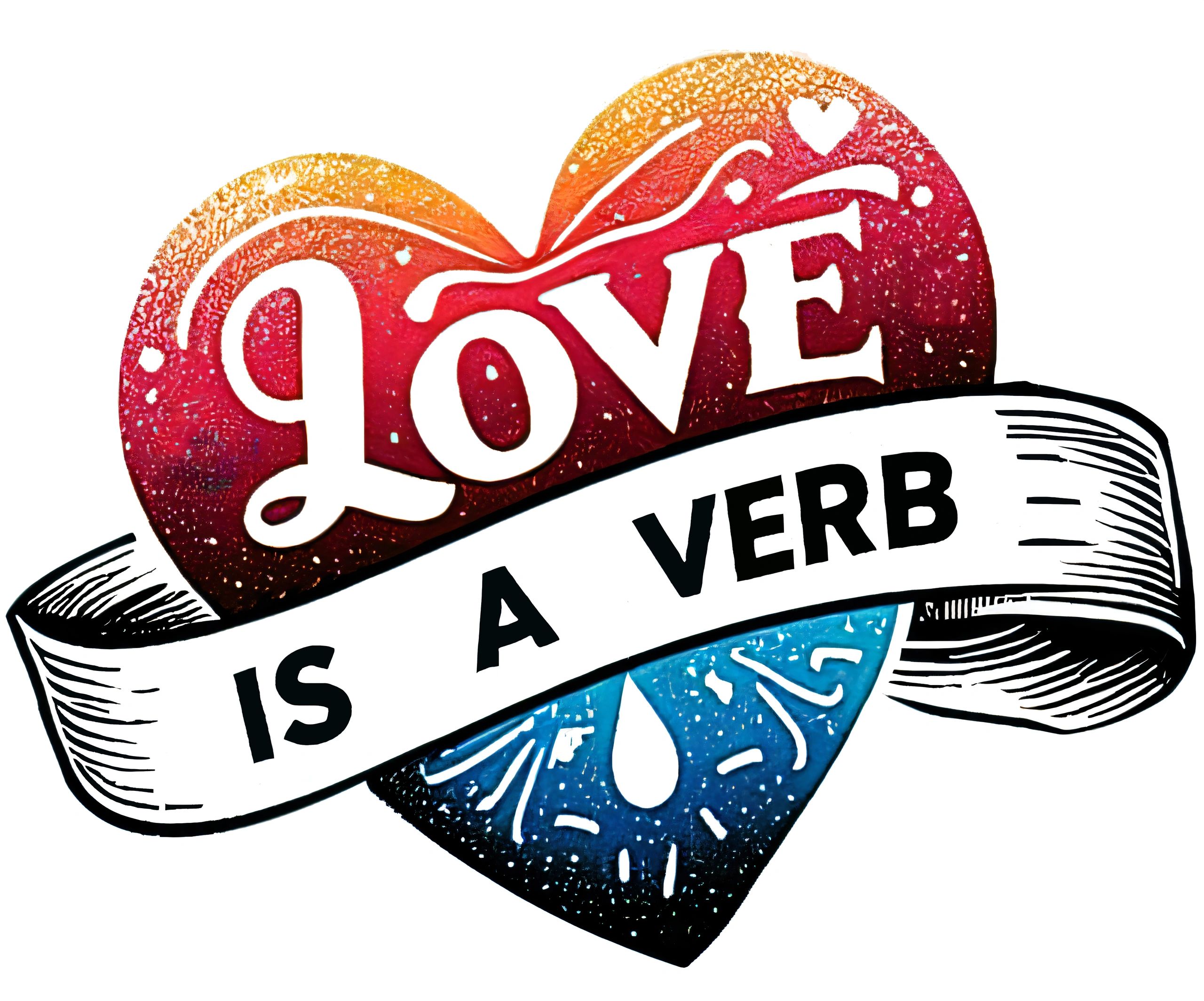 Love is a Verb