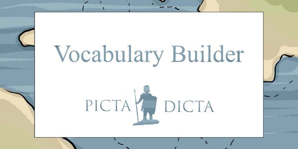 Picta Dicta - Latin Vocabulary, Classical Education