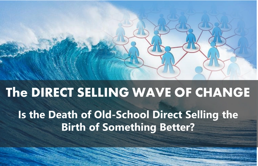 The Direct Selling Wave of Change