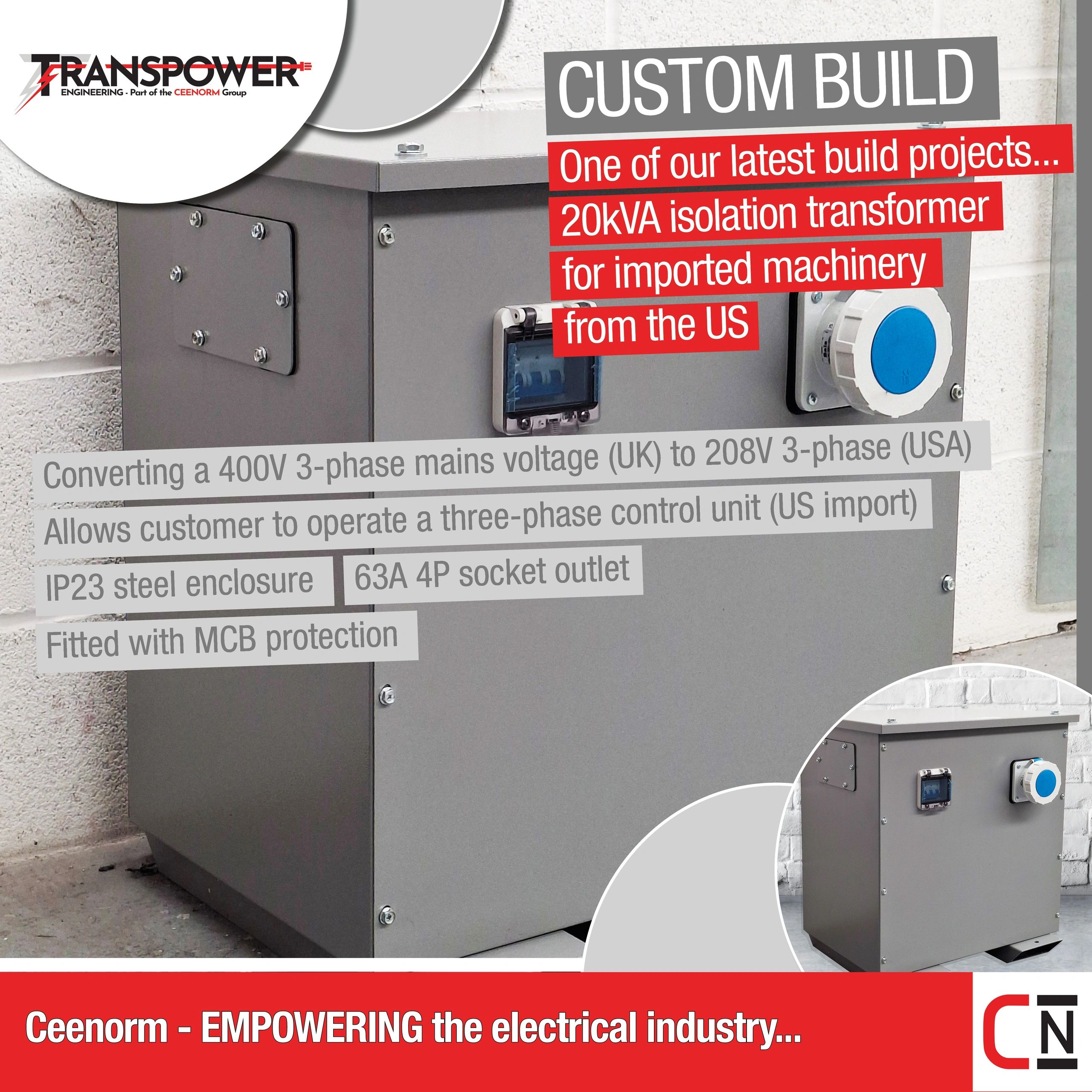 Custom build transformer for machinery imported from the US