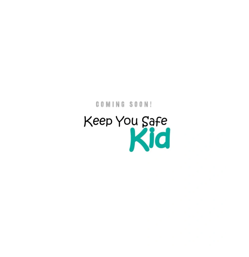 Keep You Safe Kid