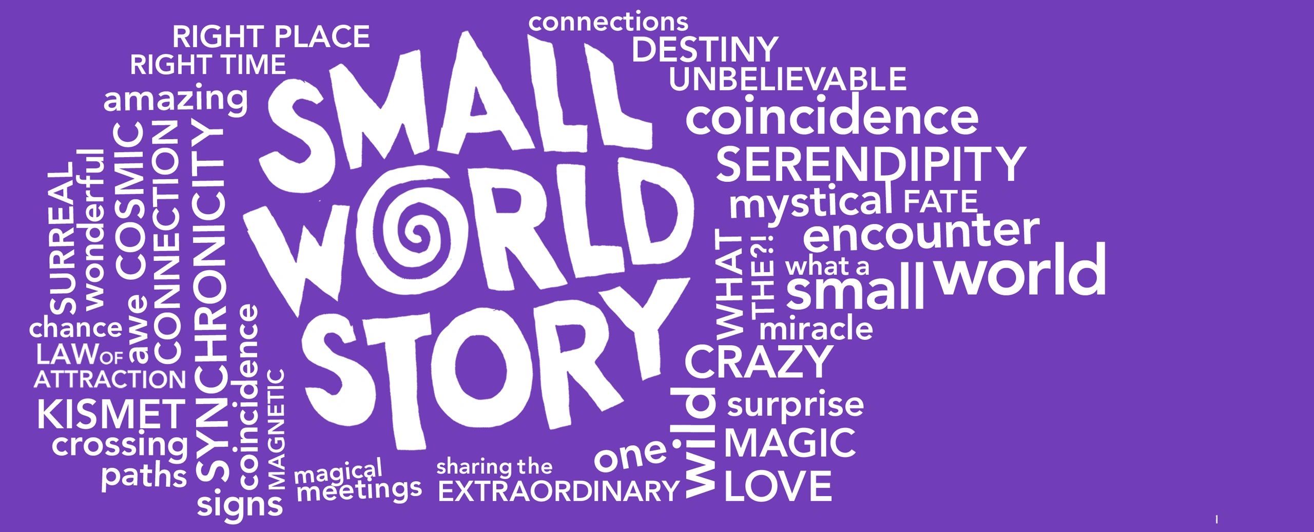 What a Small World! Tales of Extraordinary Encounters in Unlikely Places