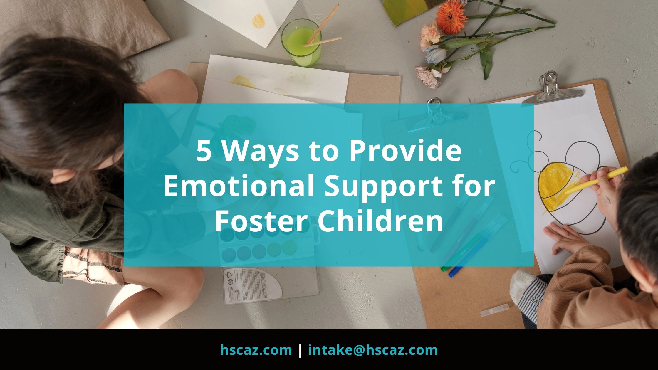 5 Ways to Provide Emotional Support for Foster Children