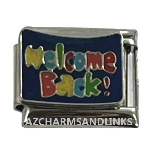 Welcome Back Italian Charm Link