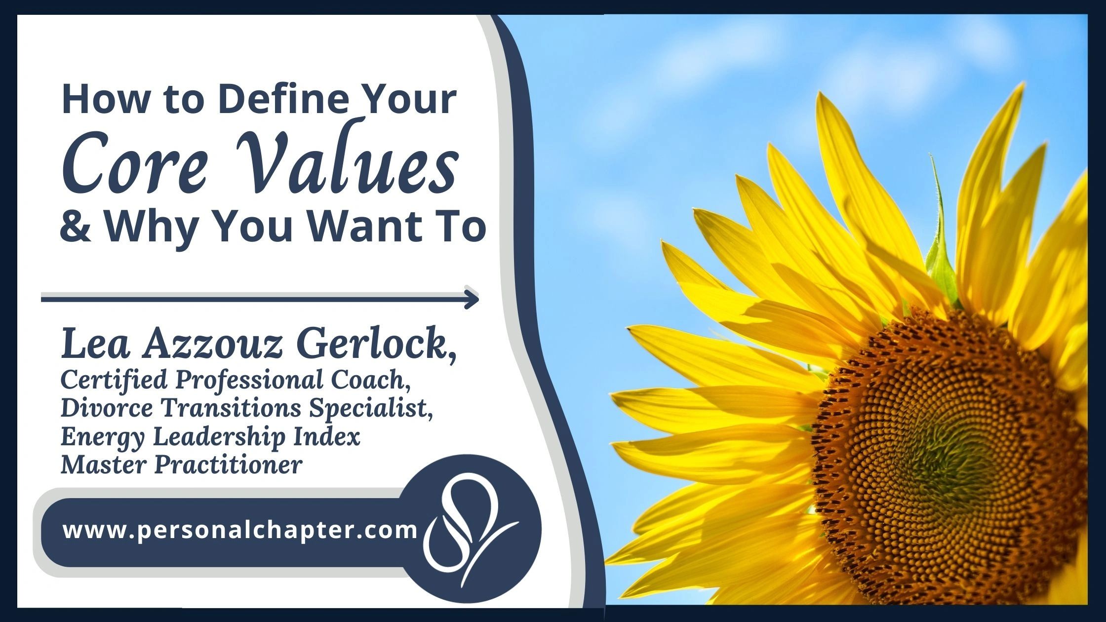 How to Define Your Core Values and Why You Want To