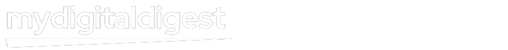 My Digital Digest | Digital Transformation Insights, Tips & Tricks
