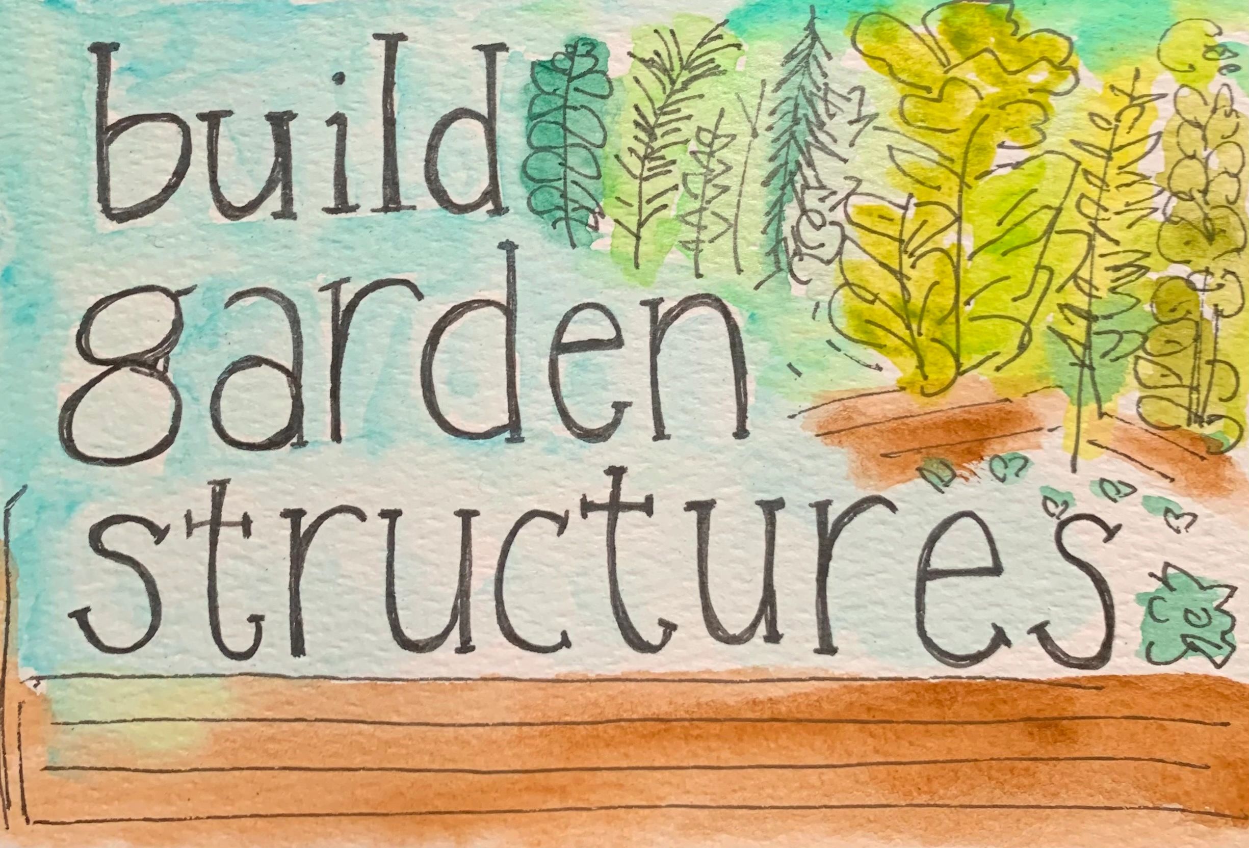 ART: build garden structures