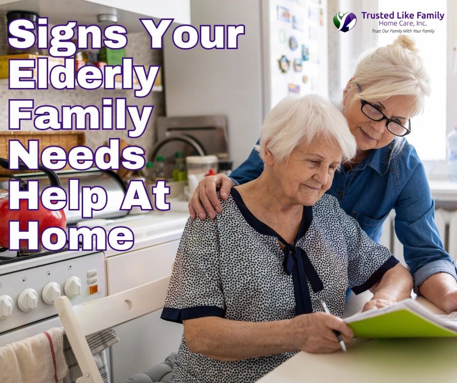 Signs Your Elderly Family Needs Help At Home