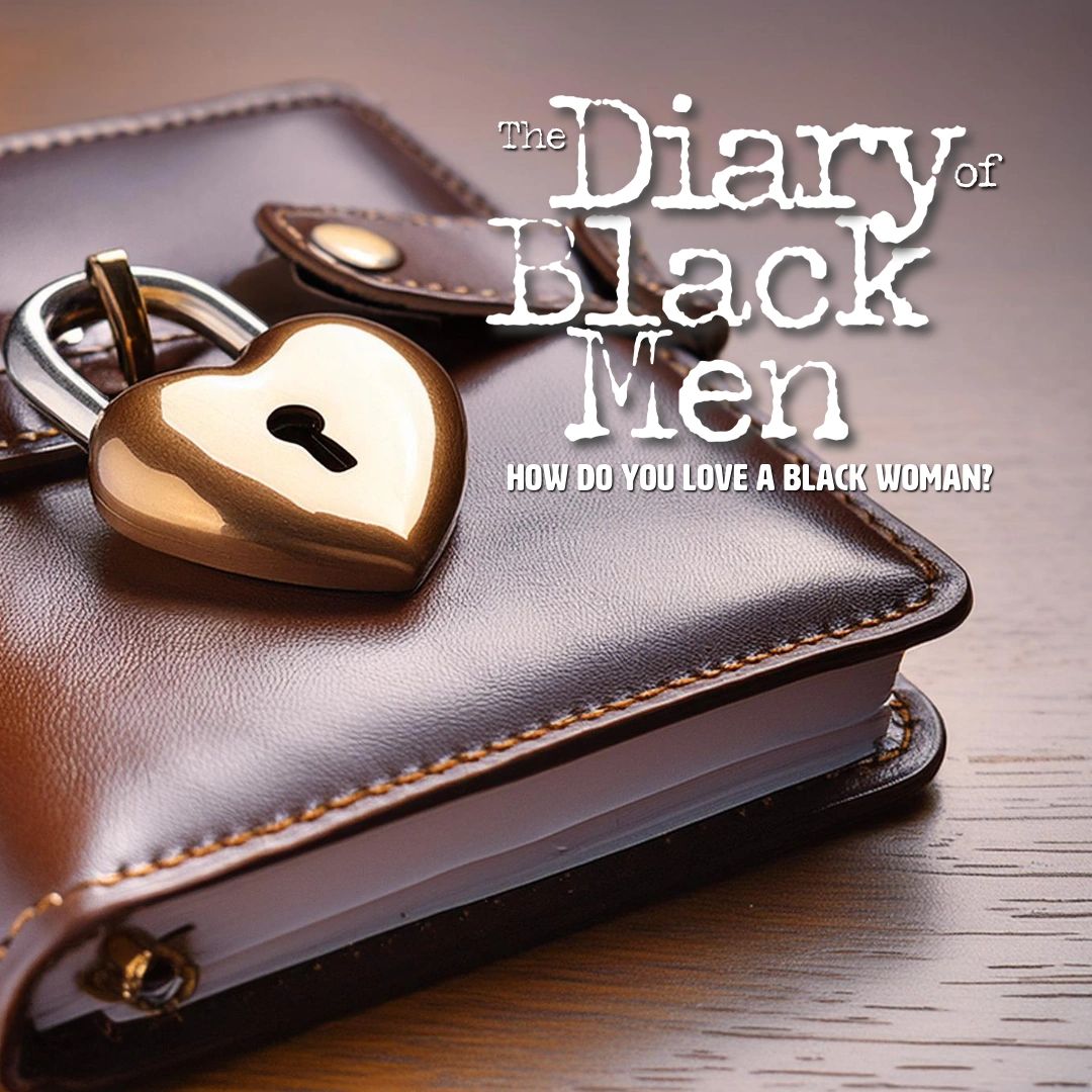 The Diary of Black Men - A Stageplay Titled "The Diary of Black Men ...