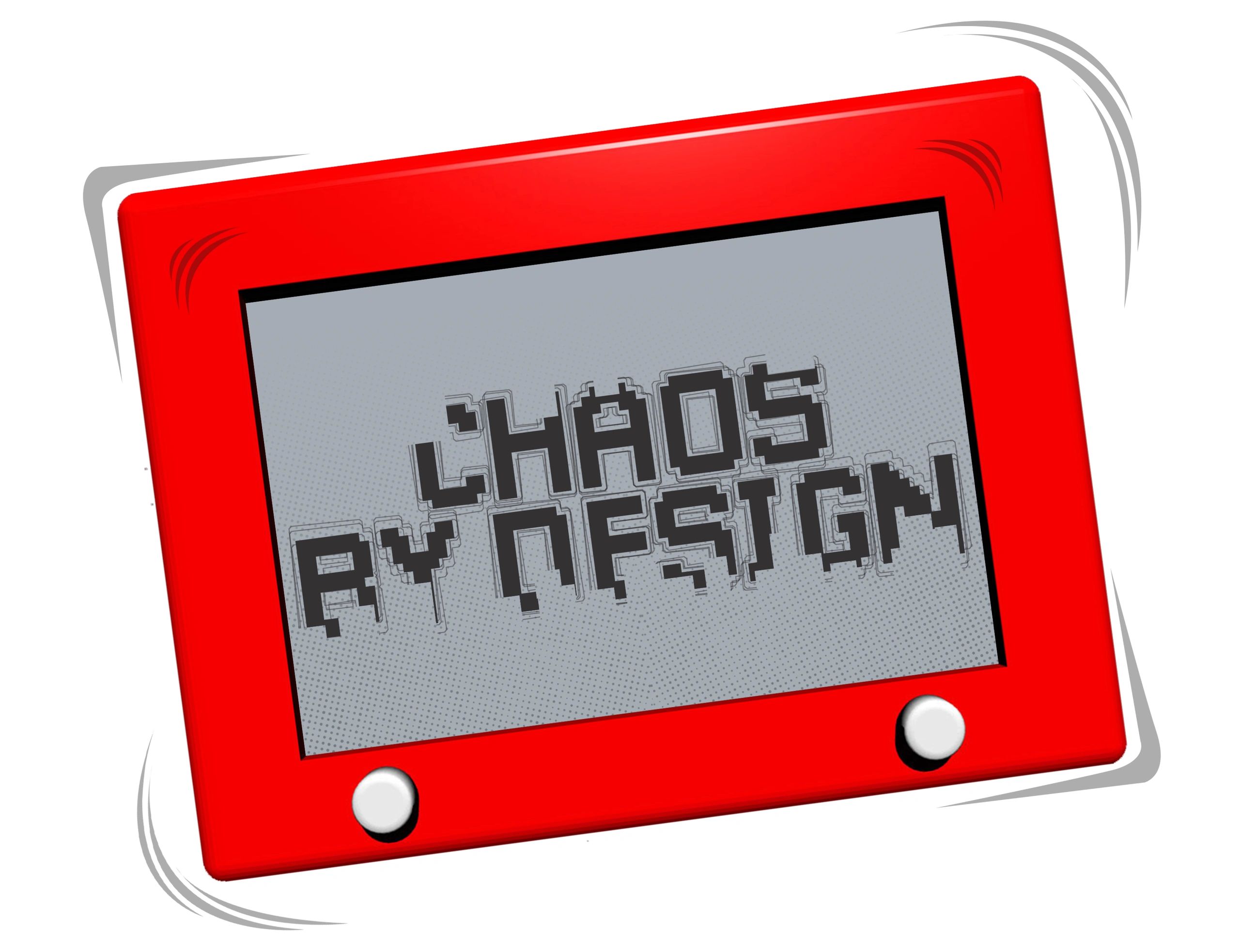 Chaos by Design
