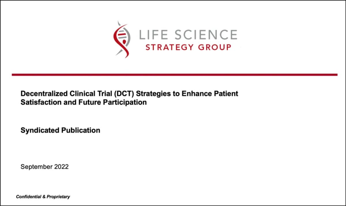 DCT Strategies to Enhance Patient Satisfaction and Future Participation ...