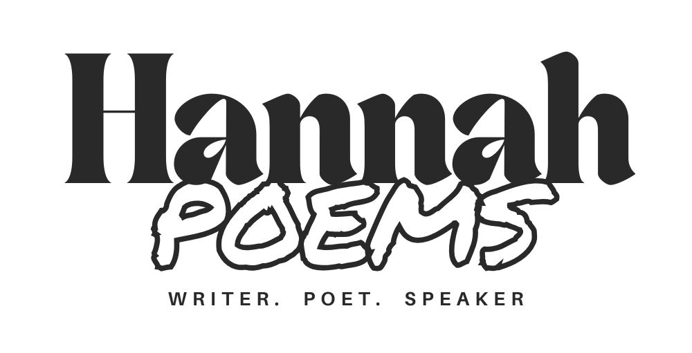 Hannah Poems, Writer, Poet, Speaker