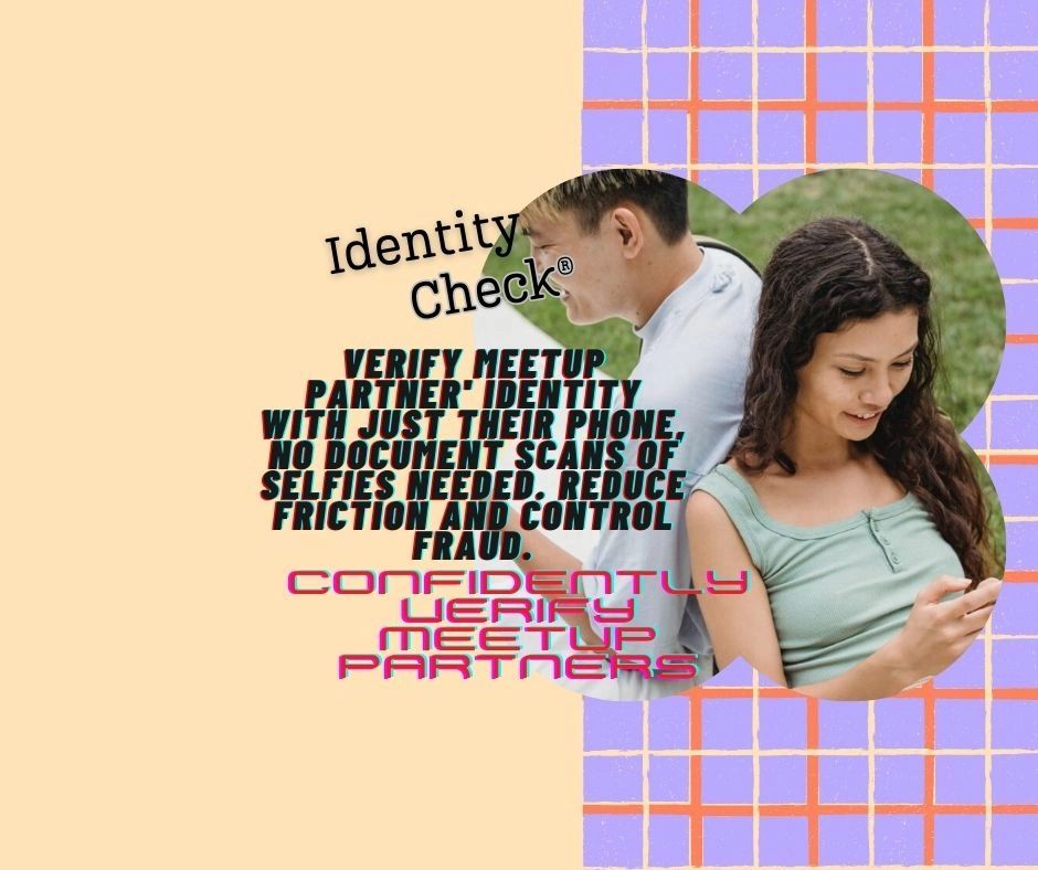 Meetup Identity Check - Your Trusted Service