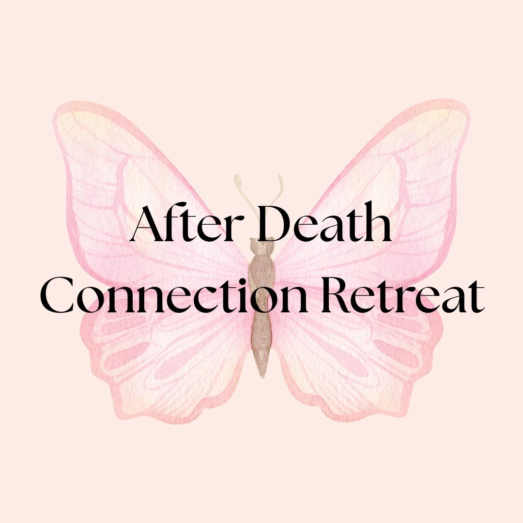 After Death Connection Retreat