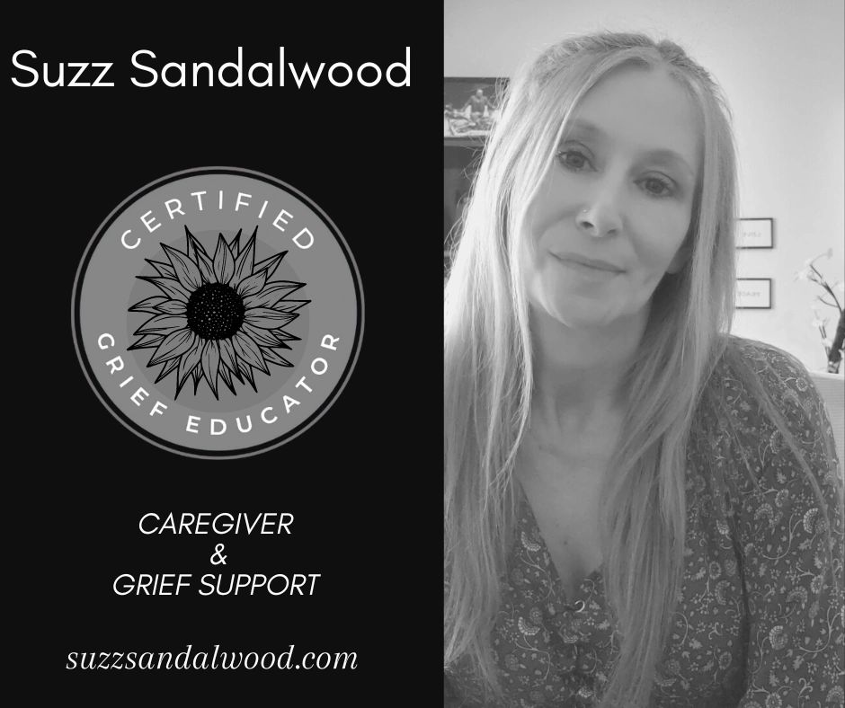 Virtual Grief Support - Suzz Sandalwood
