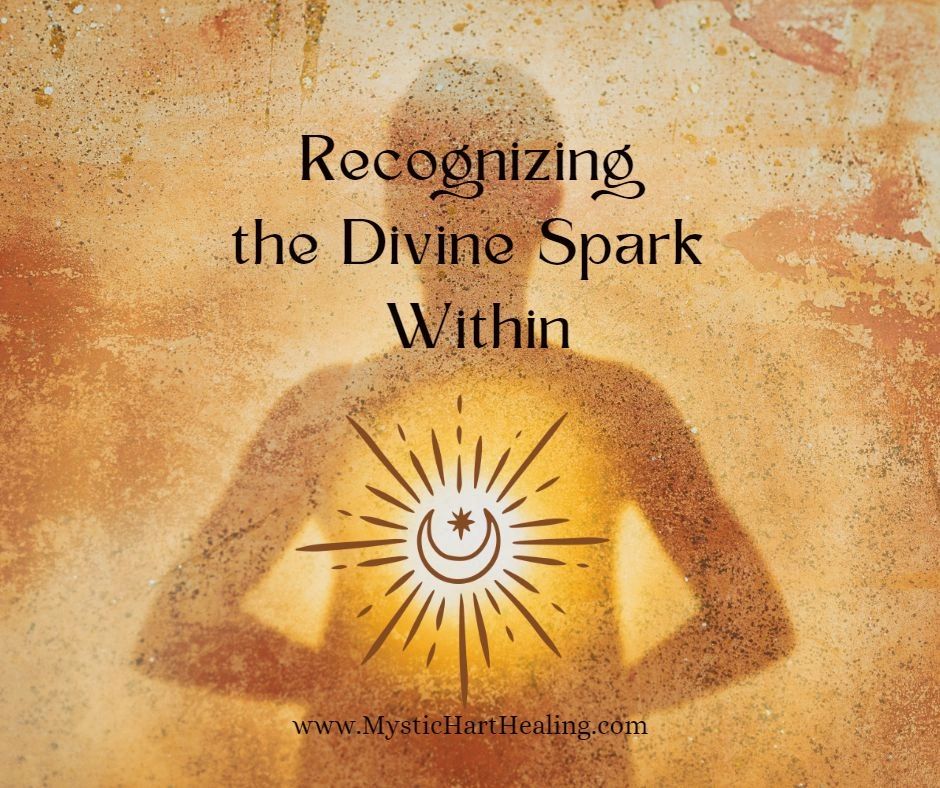 Recognizing the Divine Spark Within