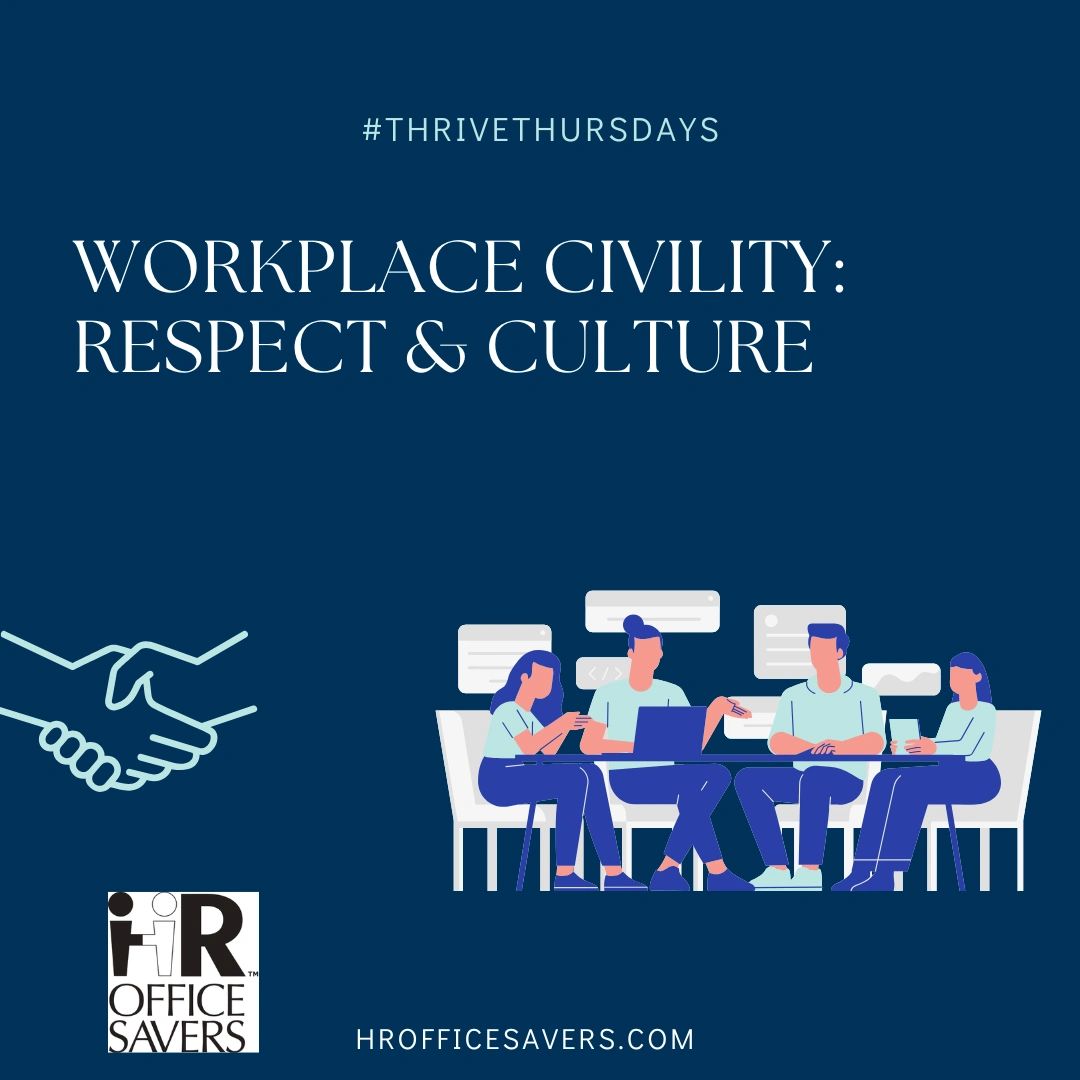 Workplace Civility – Creating a Culture of Respect