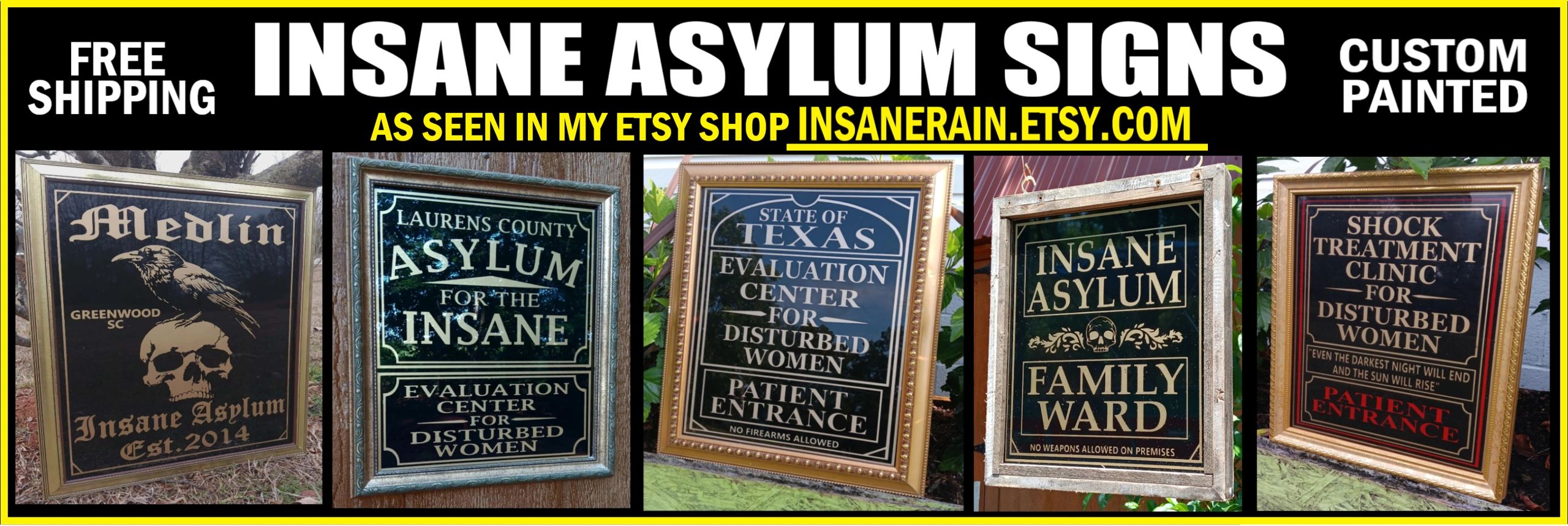 Insane Asylum Signs - Gothic Decor / Order Today!